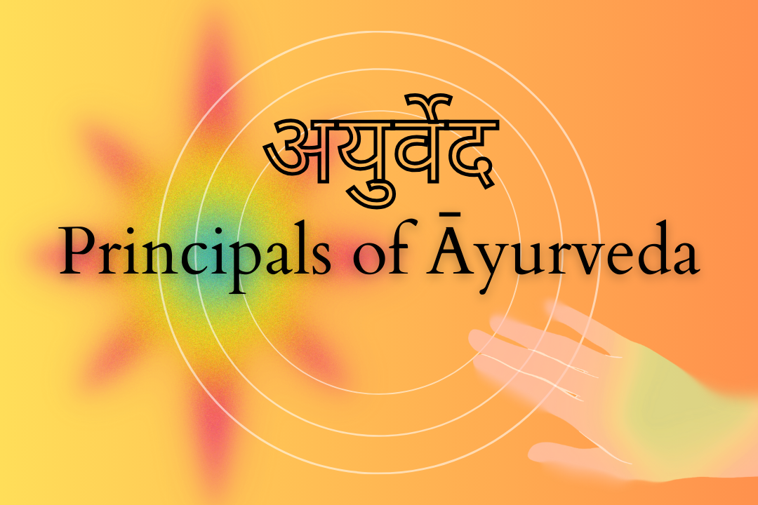 What is Āyurveda? - Santa Cruz Ayurveda